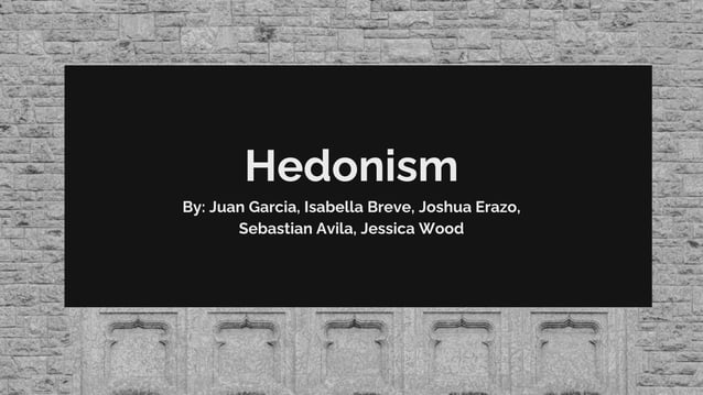 Hedonism Presentation.pptx