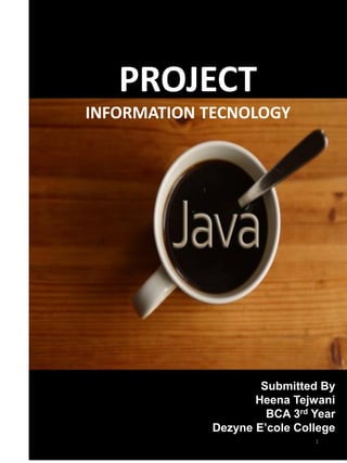 Heena Tejwani Project on java ,Final Year BCA ,Dezyne E'cole College | PDF