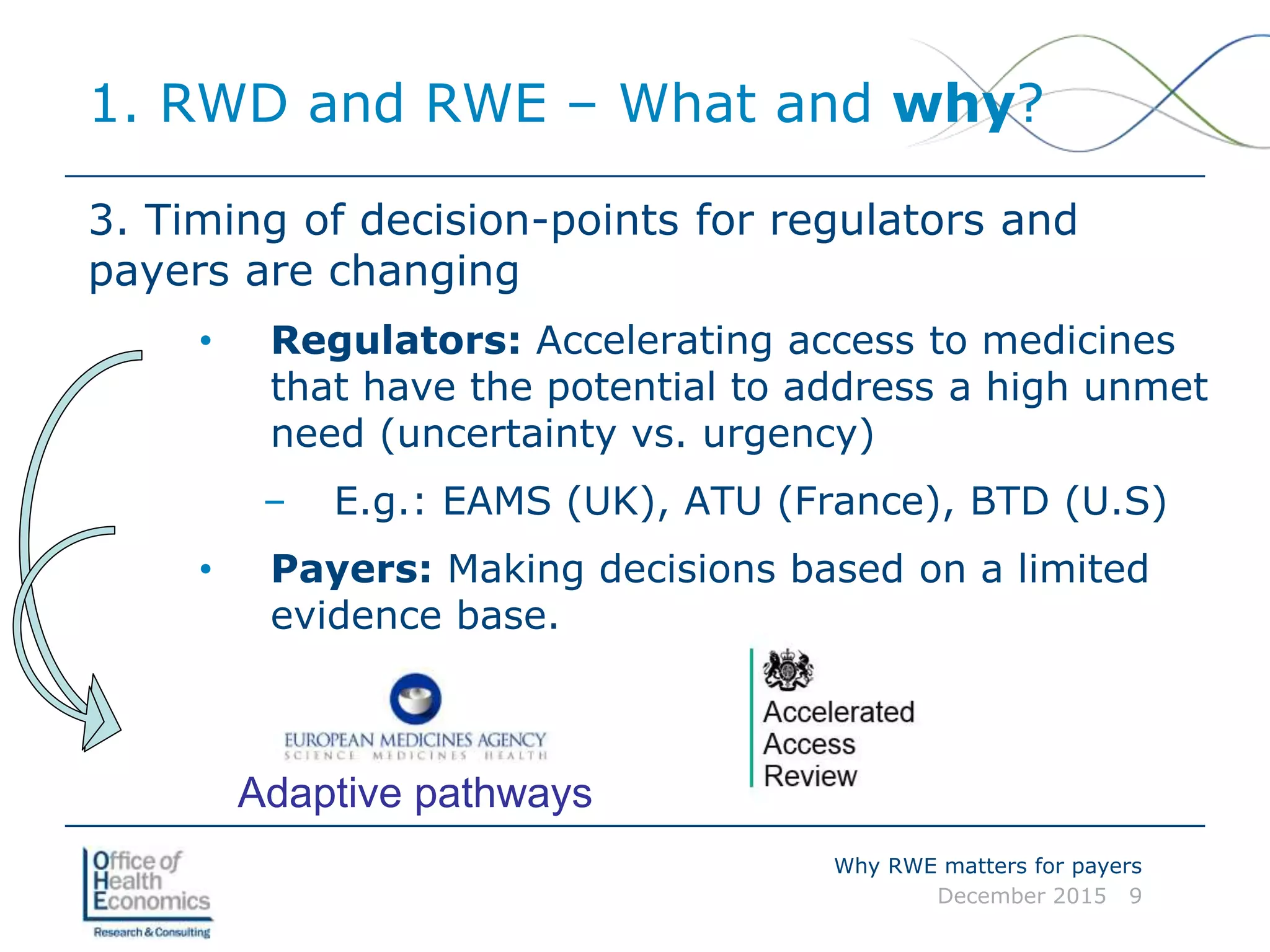 Why RWE Matters to Payers: Incorporating RWE in Health Economic ...