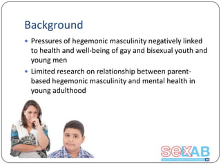 Hegemonic Masculinity and the Psychological Well-being of Young Sexual ...