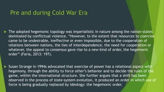Hegemony IN THE CONTEMPORARY WORLD .pptx