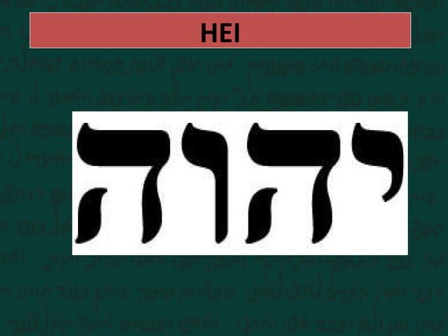 HEI - Significado Profundo de la quinta letra del Hebreo | PPT