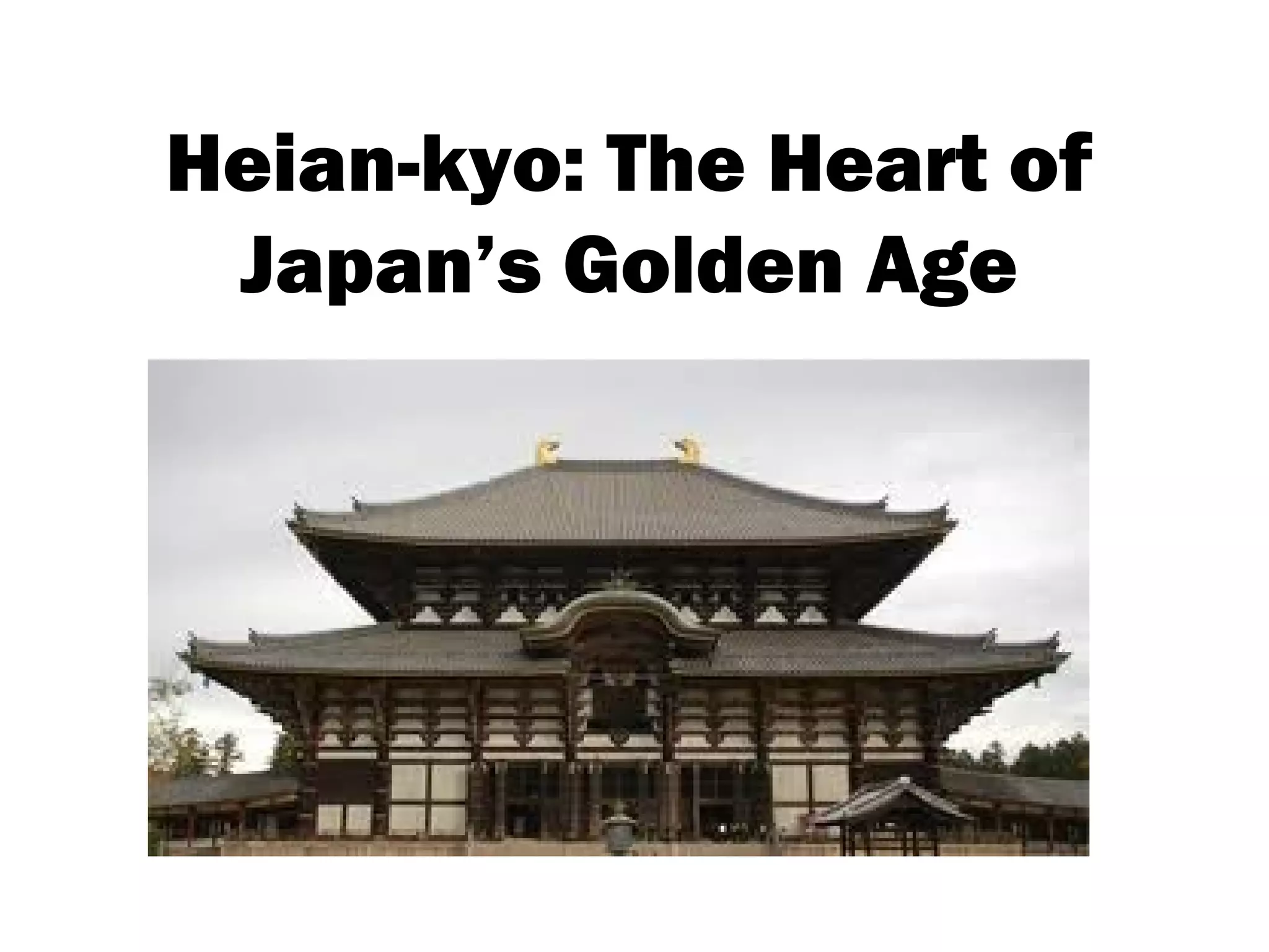 Heian kyo | PPT