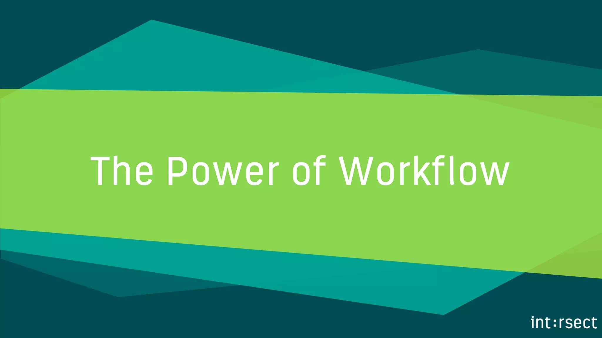 The Power of Workflow | PPT