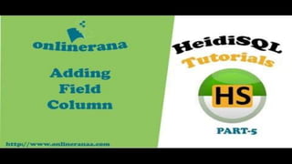 HeidiSQL Tutorial | PPTX