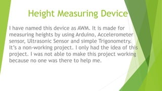 Height measuring device | PPTX