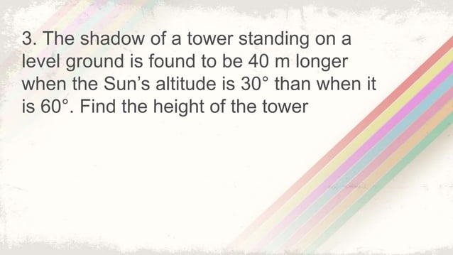Trigonometry - Height of the tower | PPTX