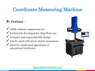 Height, vision & coordinate measuring machine manufacturer | PPTX