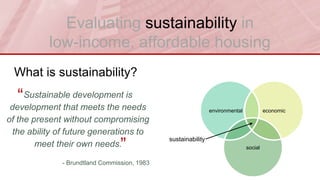Ethan Heil - Evaluating sustainability in low-income, affordable ...