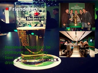 Heineken - Global Marketing | PPT