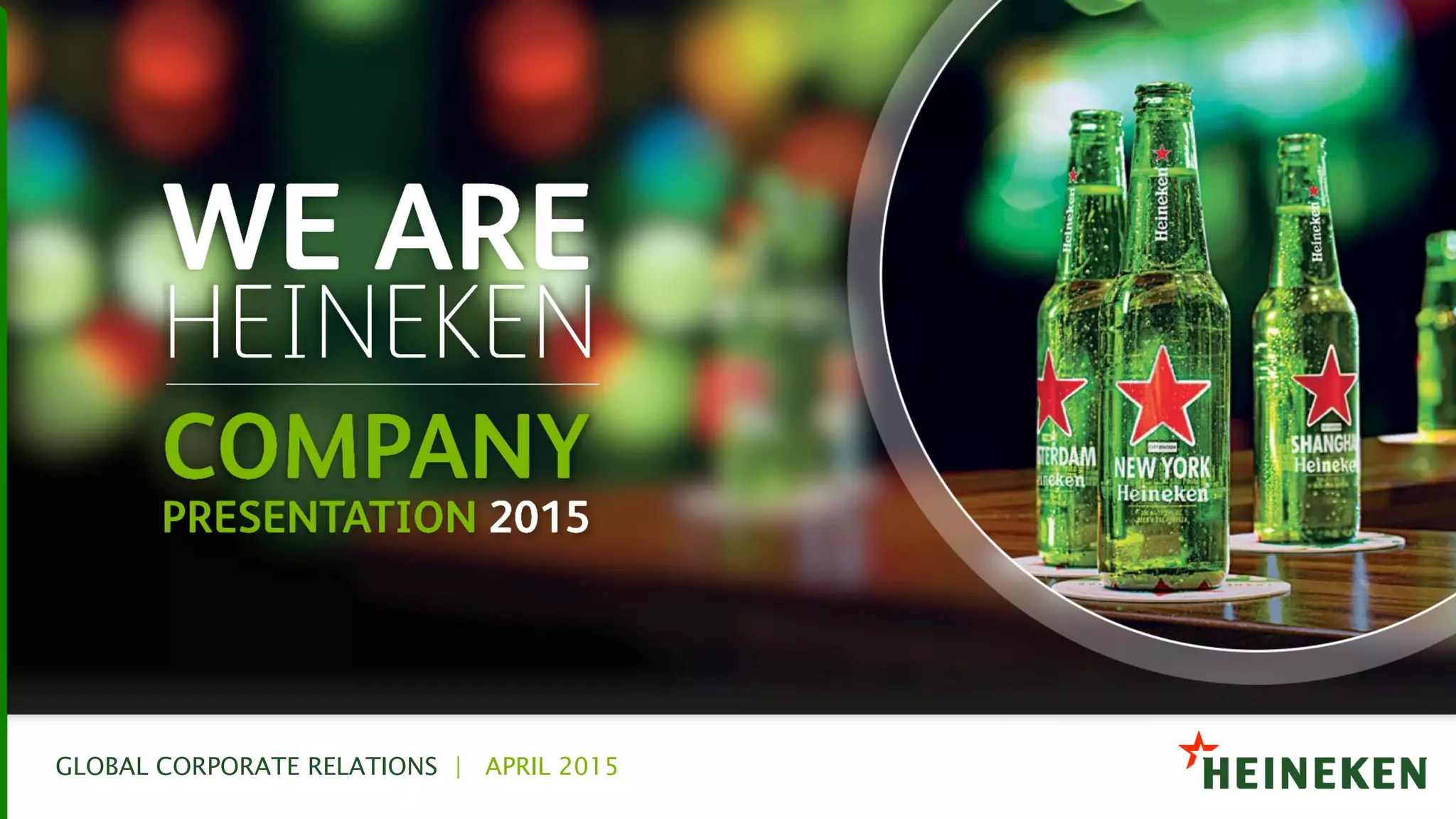 Heineken company presentation 23 april 2015 | PDF