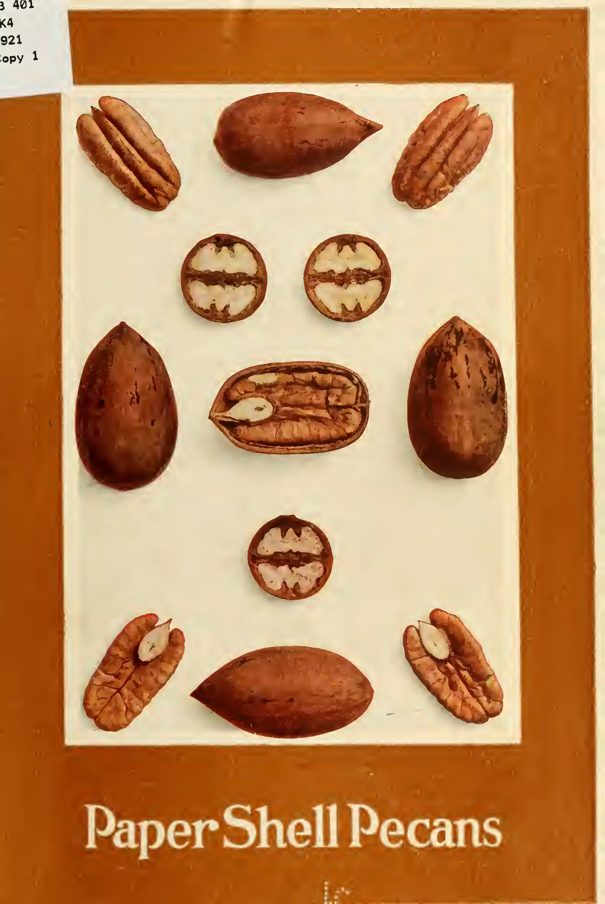 Paper Shell Pecans; by Keystone Pecan Company (1921) | PDF