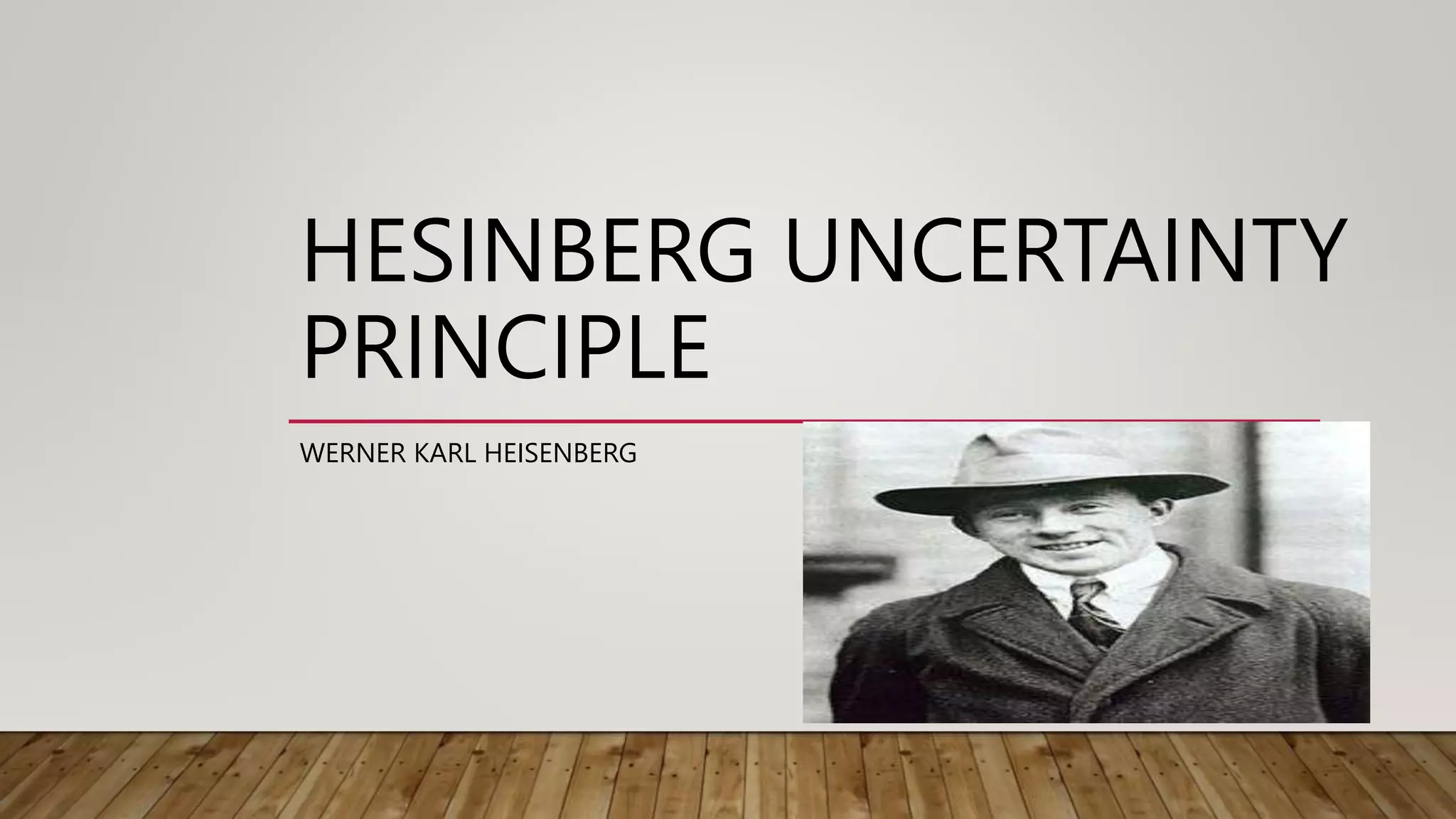 Heisenberg uncertainty principle 2.pptx