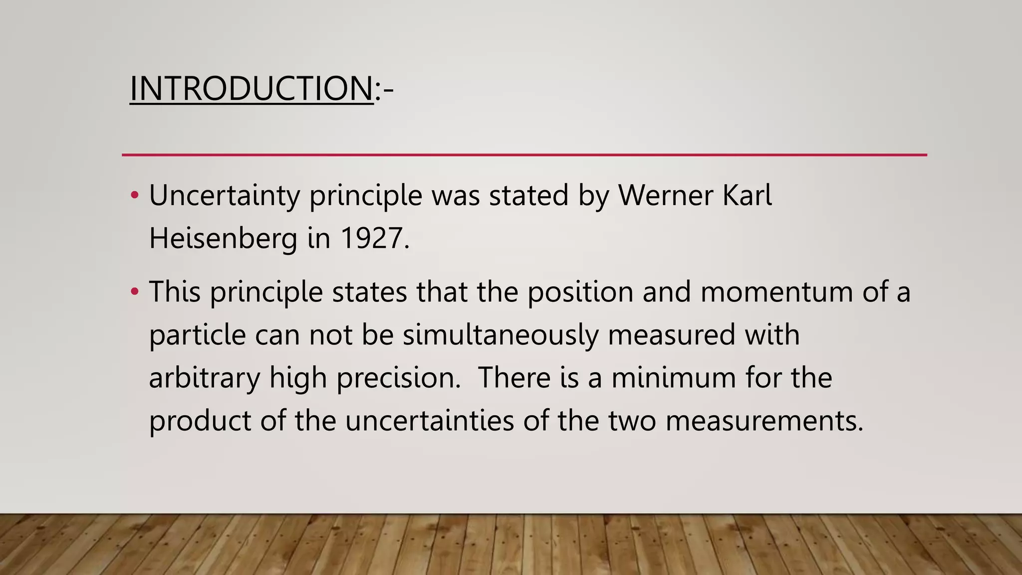 Heisenberg uncertainty principle 2.pptx