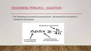 Heisenberg uncertainty principle 2.pptx