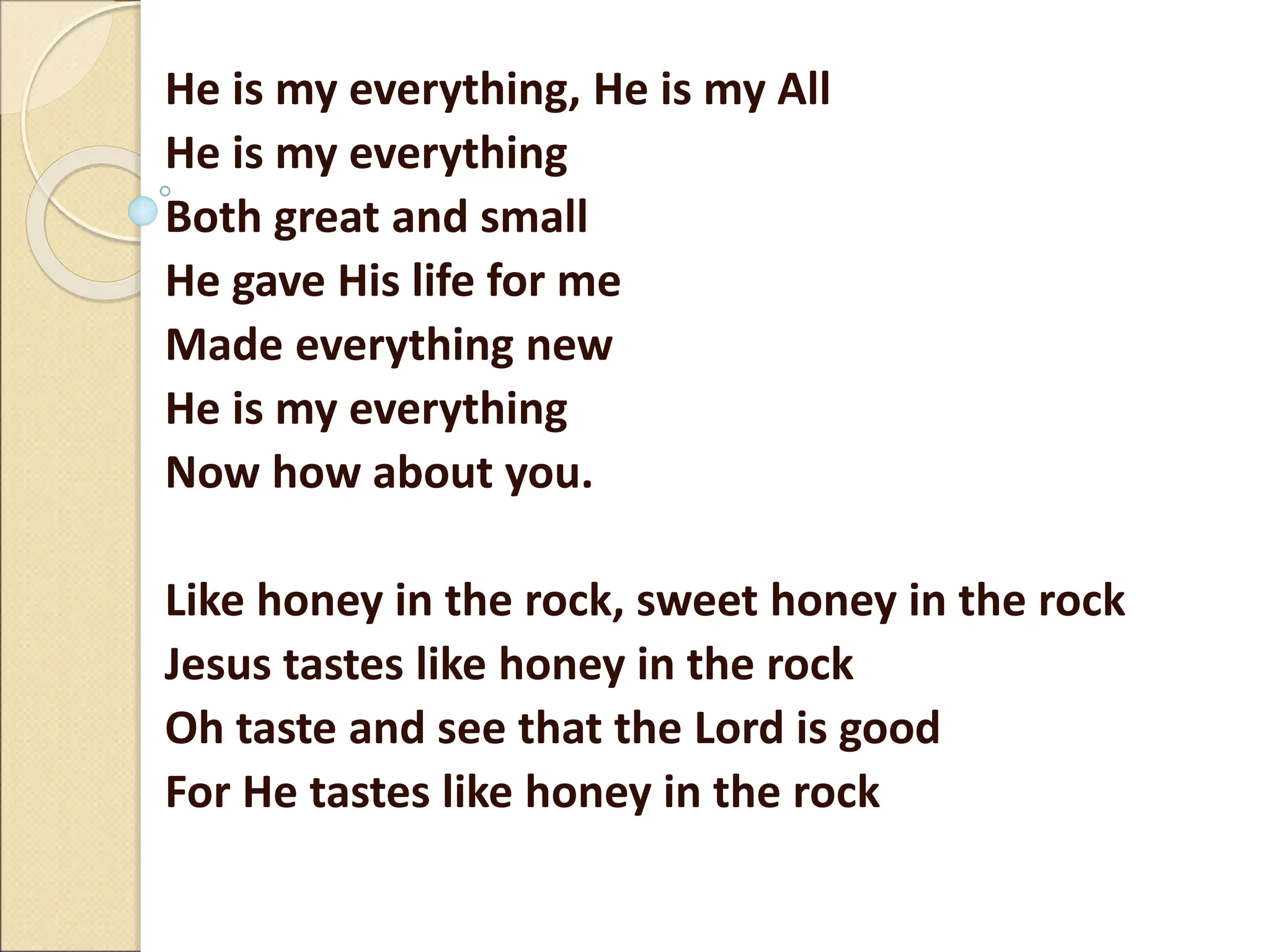 He is my everything He is my All He .ppt