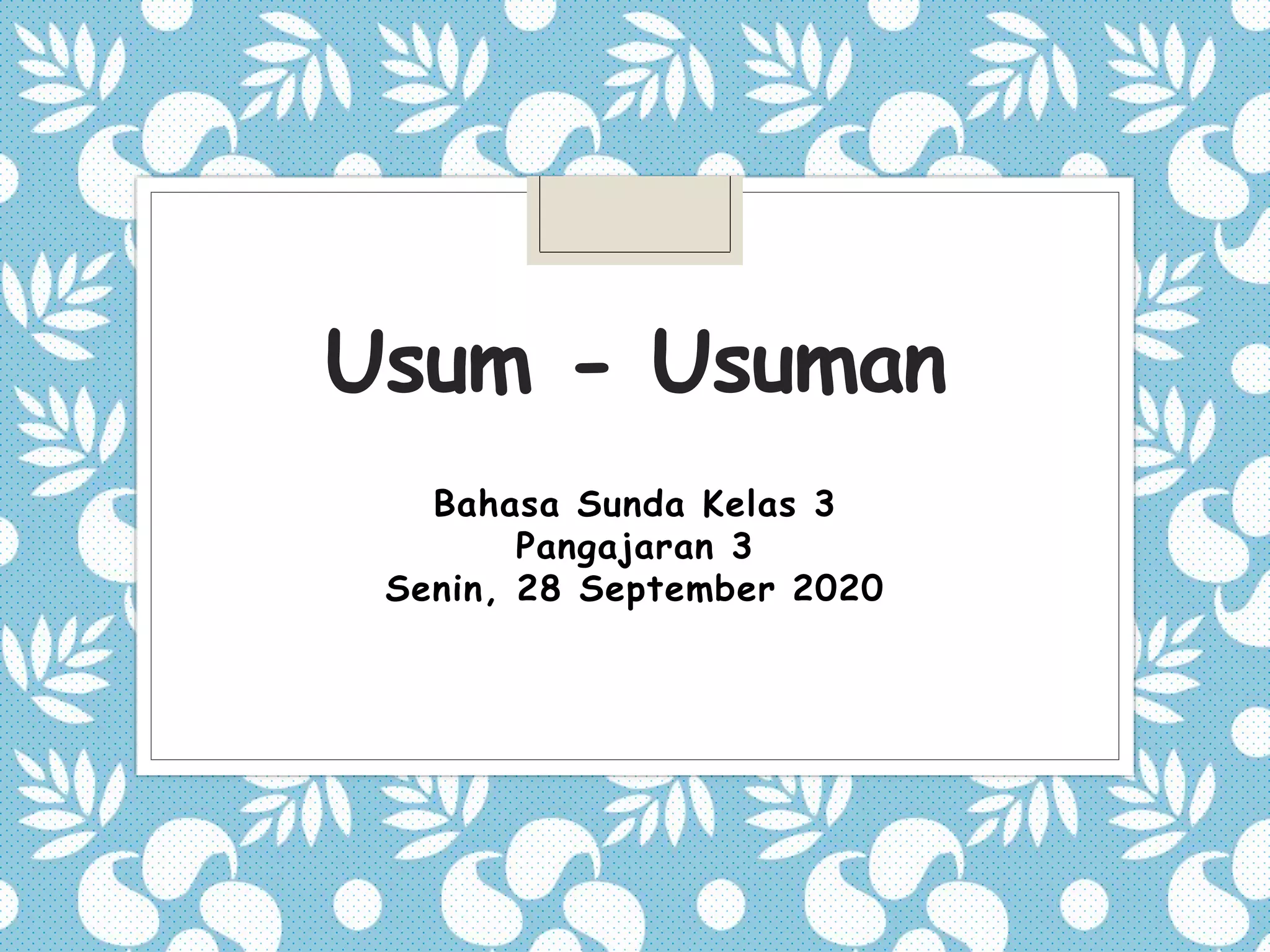 Usum -usuman_senin_28_september_2020 | PPTX