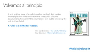 Unit testing en Windows 10 | PPTX
