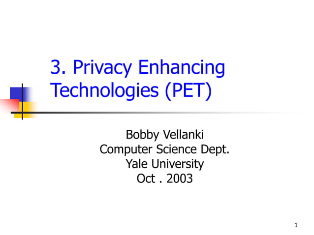Privacy Enhancing Technologies (PET) Lesson | PPT | Browsers | Computer Software and Applications
