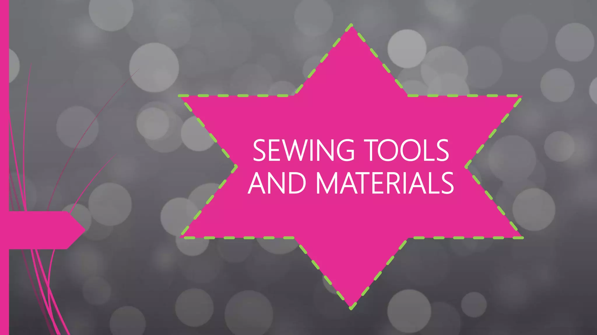 HELE SEWING TOOLS | PPTX