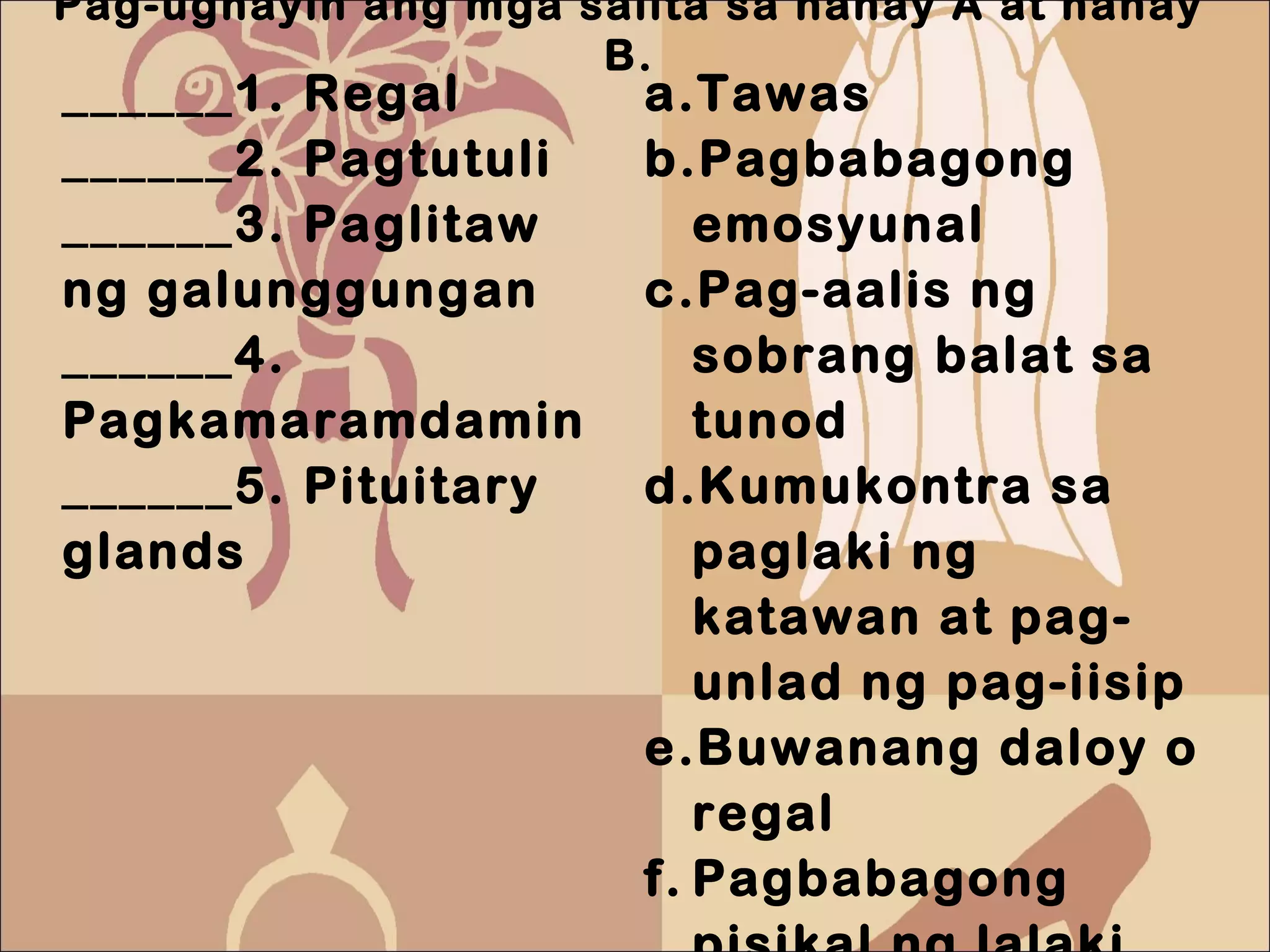 Hele 4 - pagdadalaga at pagbibinata | PPT