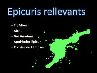 Hel·lenisme I (Epicureisme i escepticisme) | PPTX