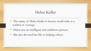 Helen Keller-The story of my life | PPTX