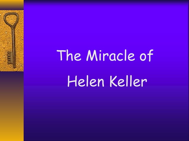 Helen keller achieved success altough she is disabled | PPT