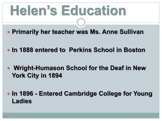 Helen keller the story of my life | PPTX