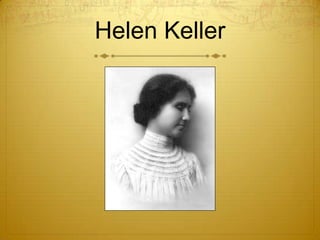 Helen keller presentation | PPTX