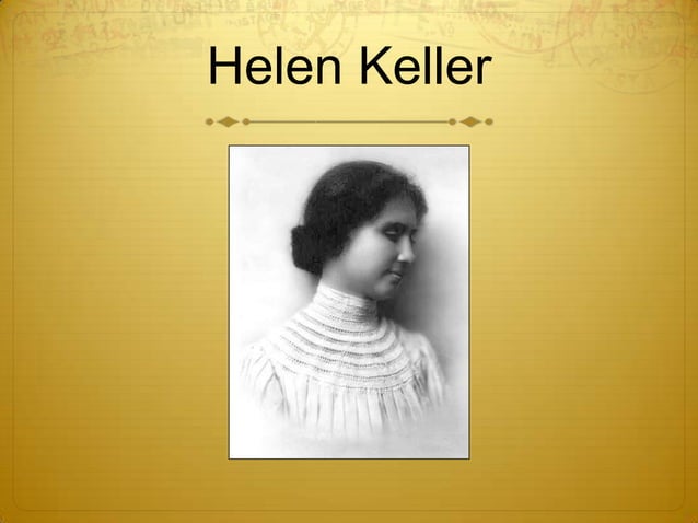 Helen keller presentation | PPT
