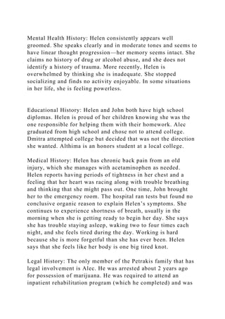 · Helen Petrakis Identifying Data Helen Petrakis is a 5.docx