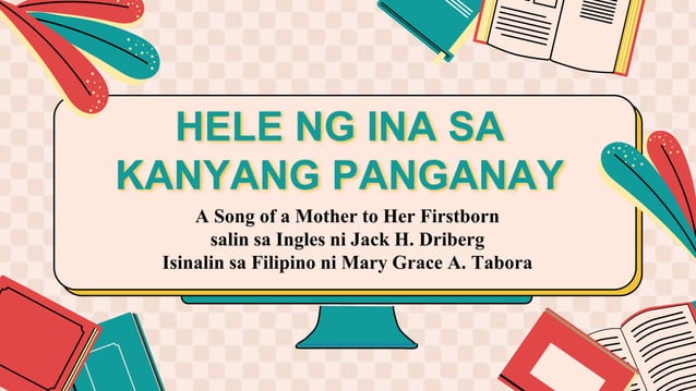 tula: Hele ng Ina sa Kaniyang Panganay ppt | PPTX
