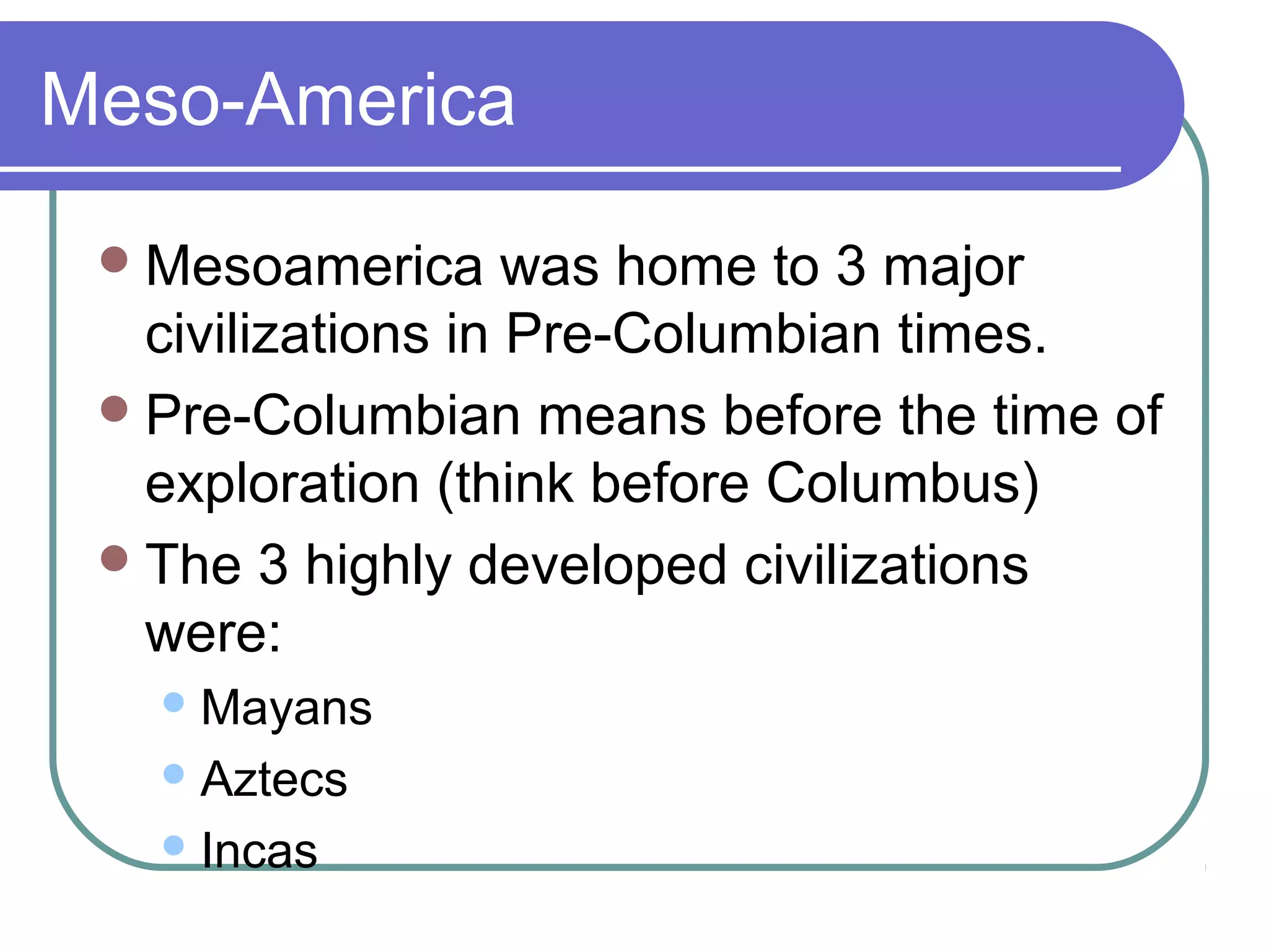 Meso-American Notes | PPT