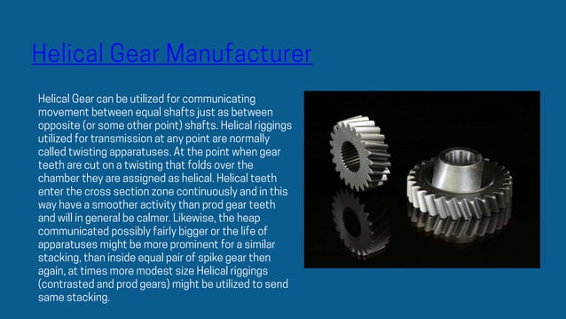 Helical Gear Manufacturer in India - HindGear | PPT