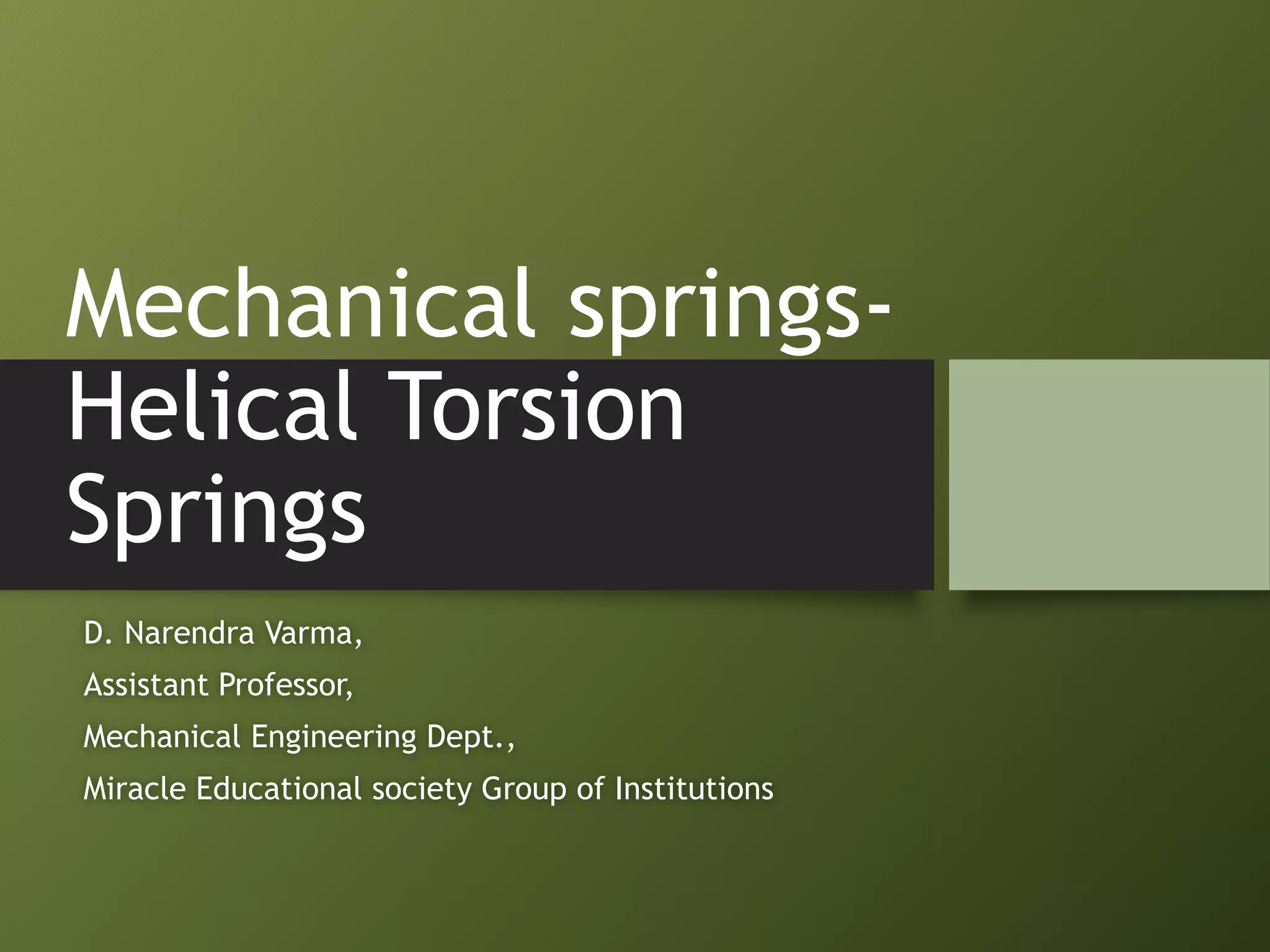 Helical torsion springs | PPTX