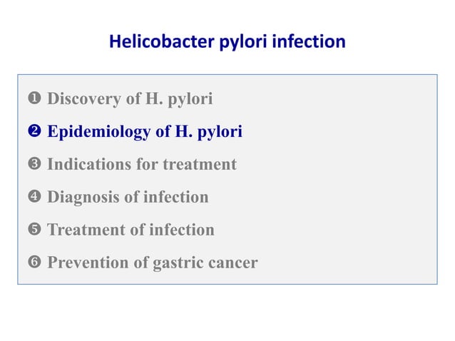 Helicobacter pylori infection | PPTX