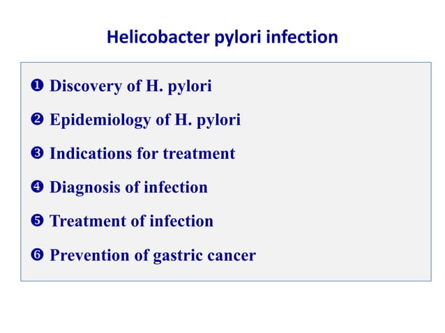 Helicobacter pylori infection | PPTX