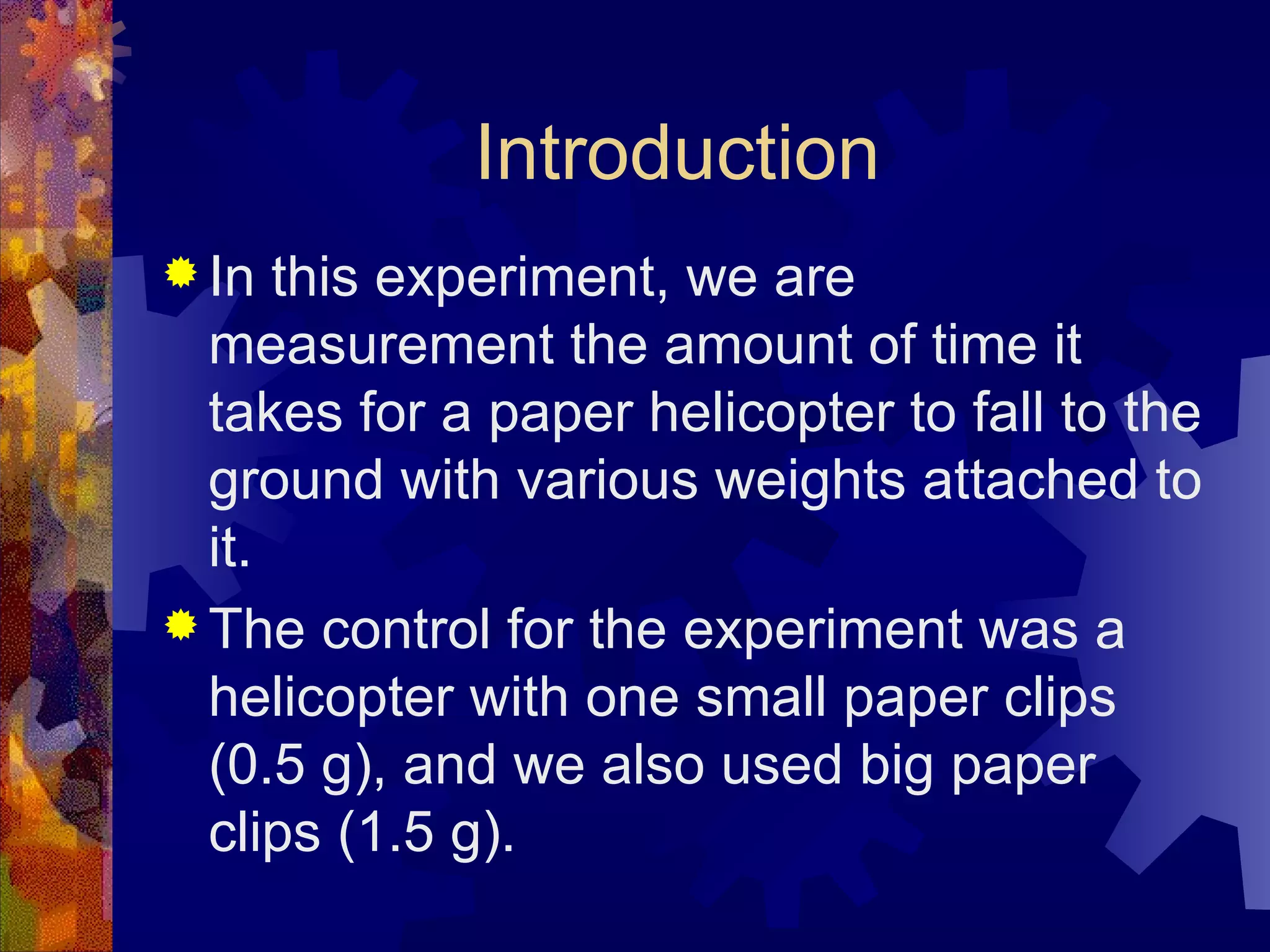 Helicopter Experiment | PPS