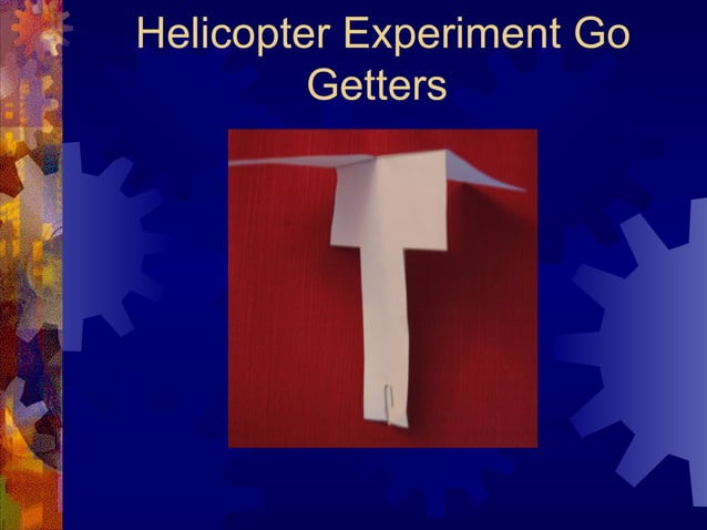 Helicopter Experiment | PPS
