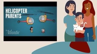 Helicopter Parenting | PDF