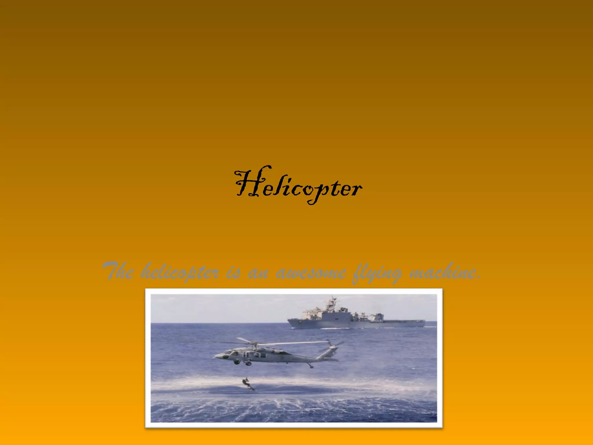 Helicopter power point | PPT