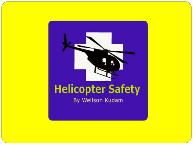 Helicopter safety | PPT