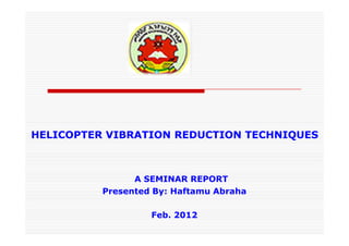 Helicoptervibrationreductiontechniques 120915231100-phpapp02 | PPT