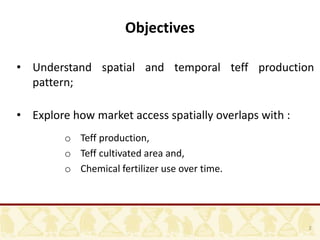 Teff Production and Market Access in Ethiopia | PPTX