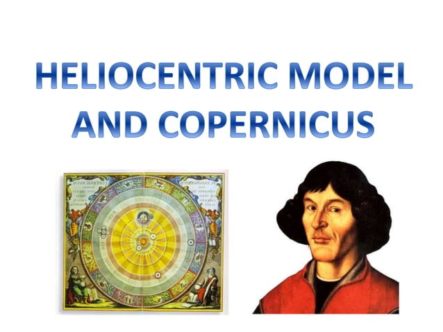 Heliocentric model and Copernicus | PPTX | Christianity | Religion ...