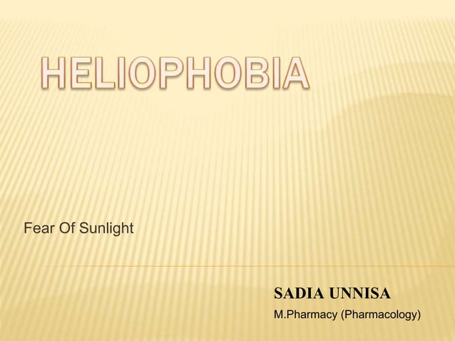 Heliophobia | PPTX