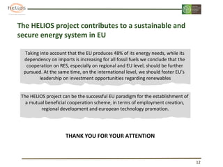 The “HELIOS Project”: a paradigm of strengthening Regional, European ...