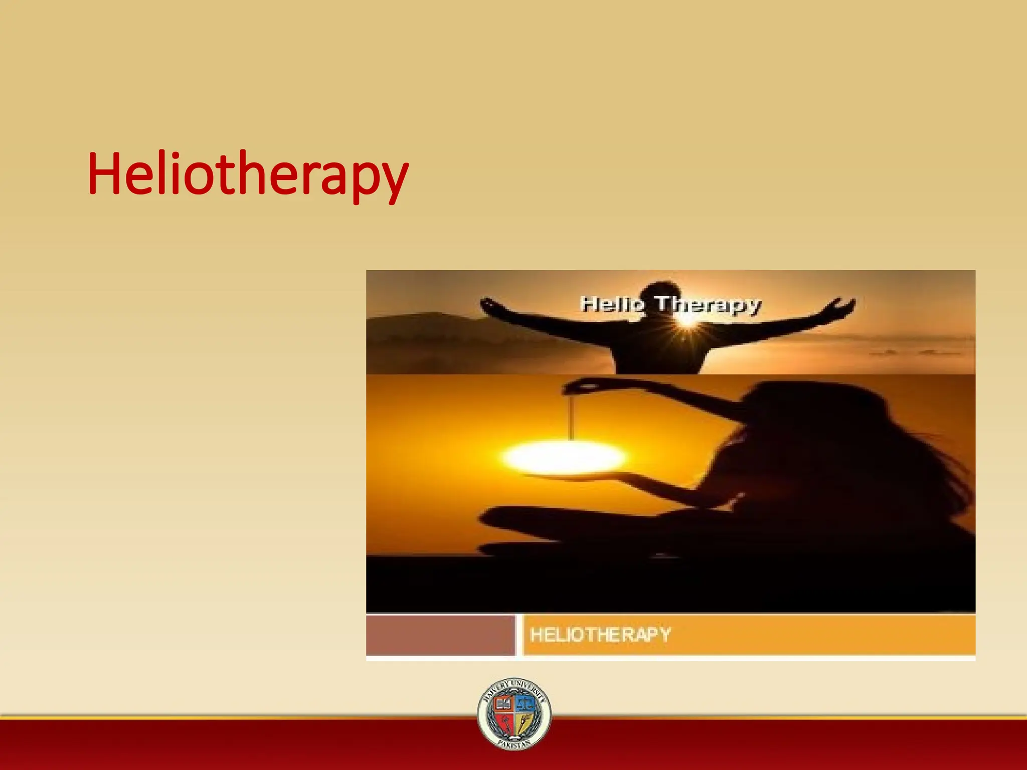 Heliotherapy.ppt electrotherapy topic presentation | PPT