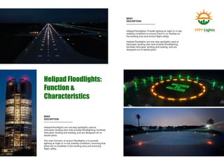 Helipad Floodlights Function & Characteristics.pptx